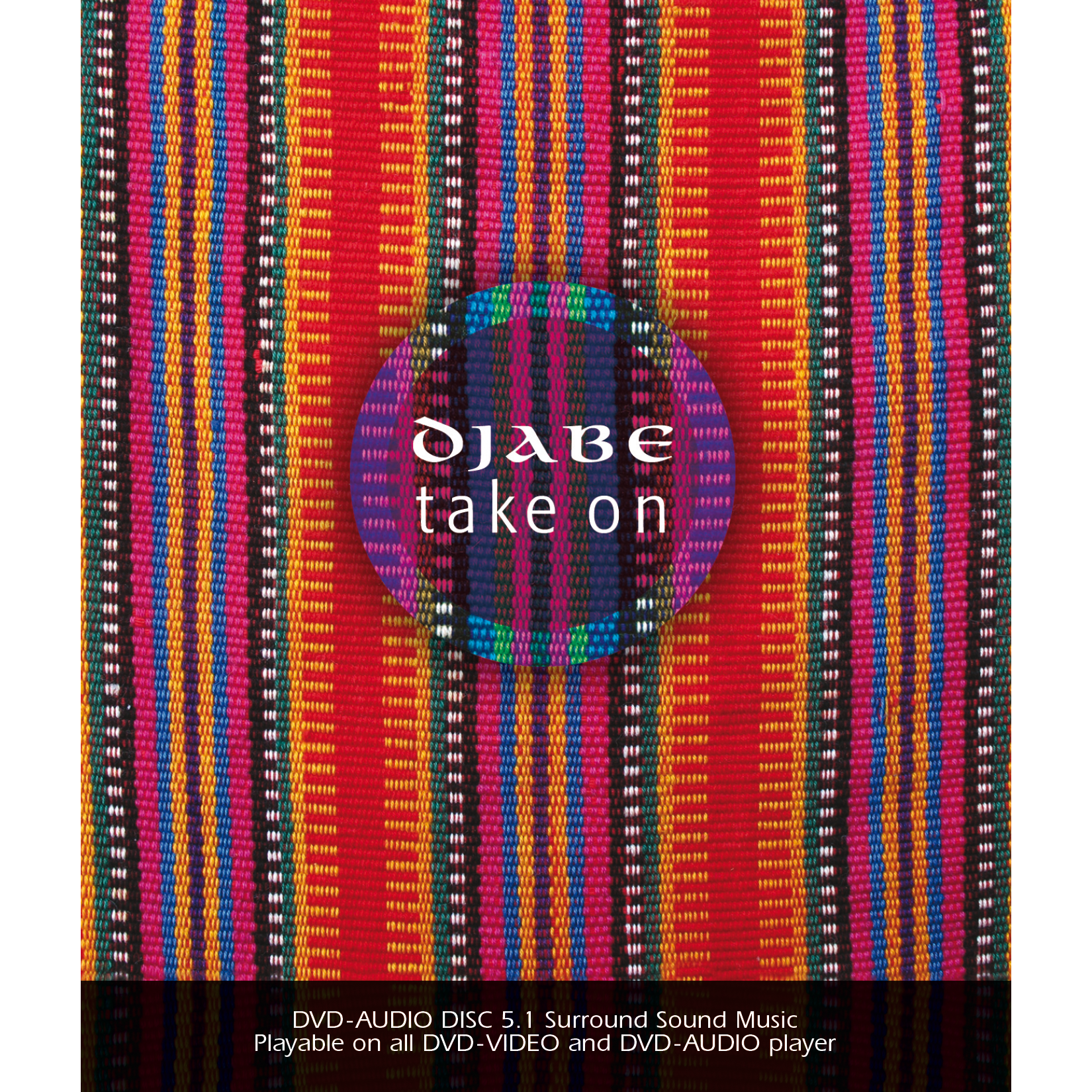 Djabe Djabe Take On DVD Audio Djabe Djabe Djabe Take On DVD Audio Djabe